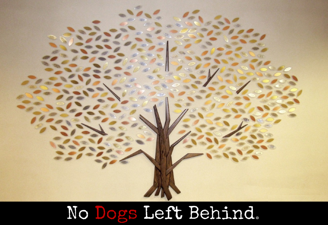 TREE OF LIFE DONOR WALL CAMPAIGN - No Dogs Left Behind